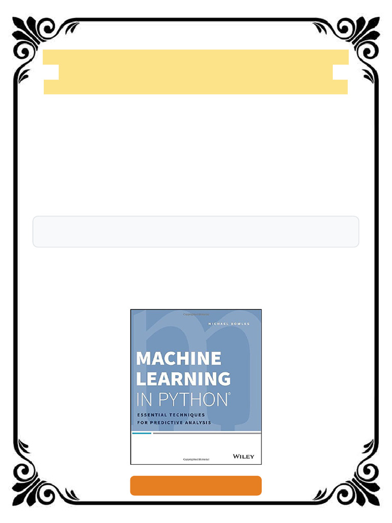 Machine Learning in Python Essential Techniques for Predictive Analysis 1st Edition Michael ...