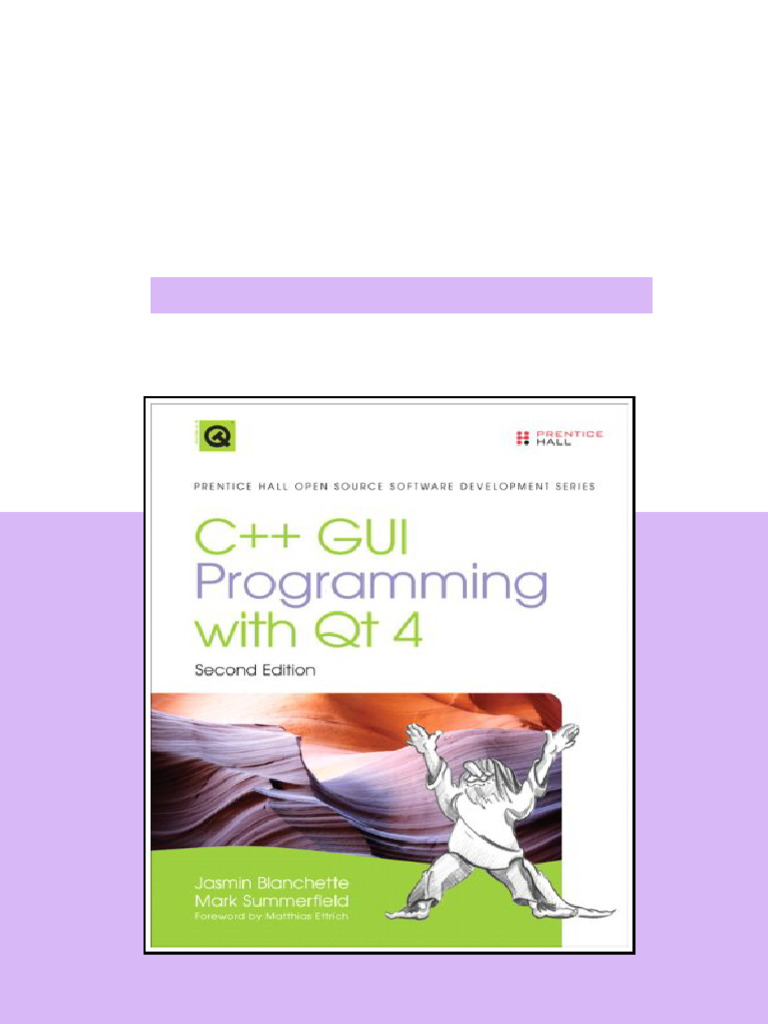 (Ebook) C++ GUI Programming with Qt 4 by Jasmin Blanchette, Mark Summerfield ISBN 9780132354165 ...