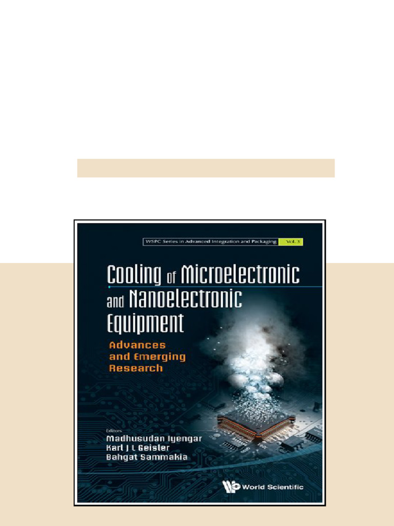 Cooling Of Microelectronic and Nanoelectronic Equipment Advances and ...