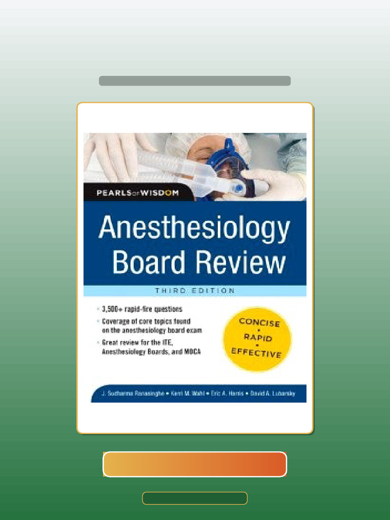 Test Bank for Anesthesiology Board Review Pearls of Wisdom 3rd | PDF ...