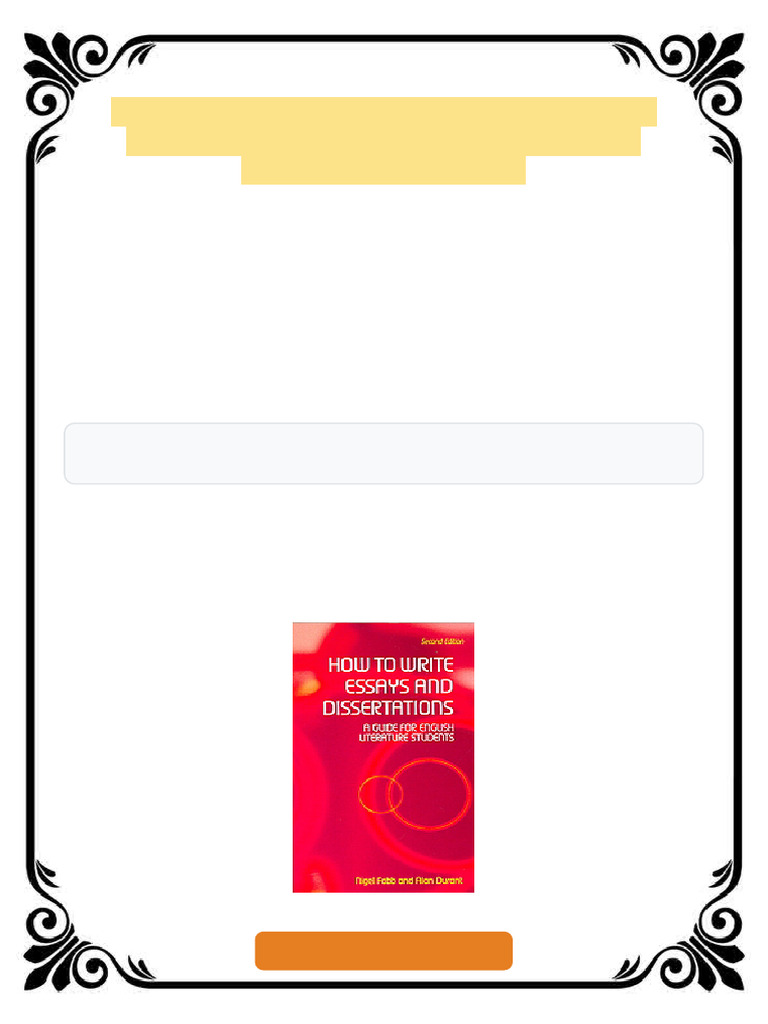 How to write essays and dissertations 2nd edition Edition Nigel Fabb ...