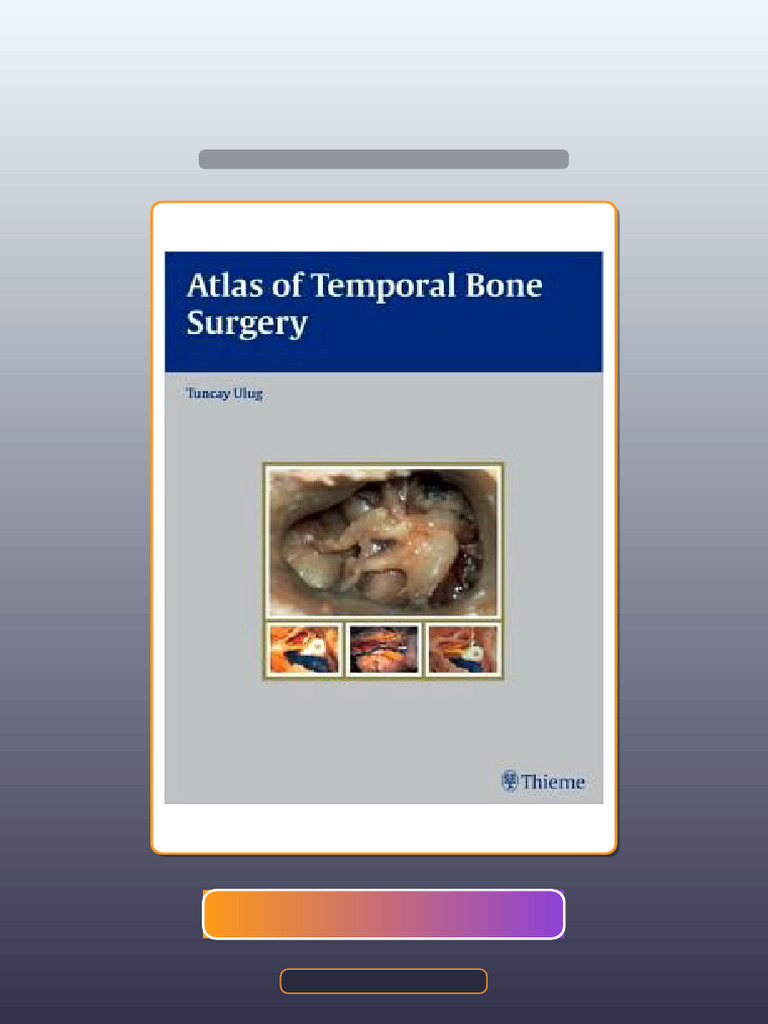 Test Bank for Atlas of Temporal Bone Surgery | PDF | Pathology | Surgery