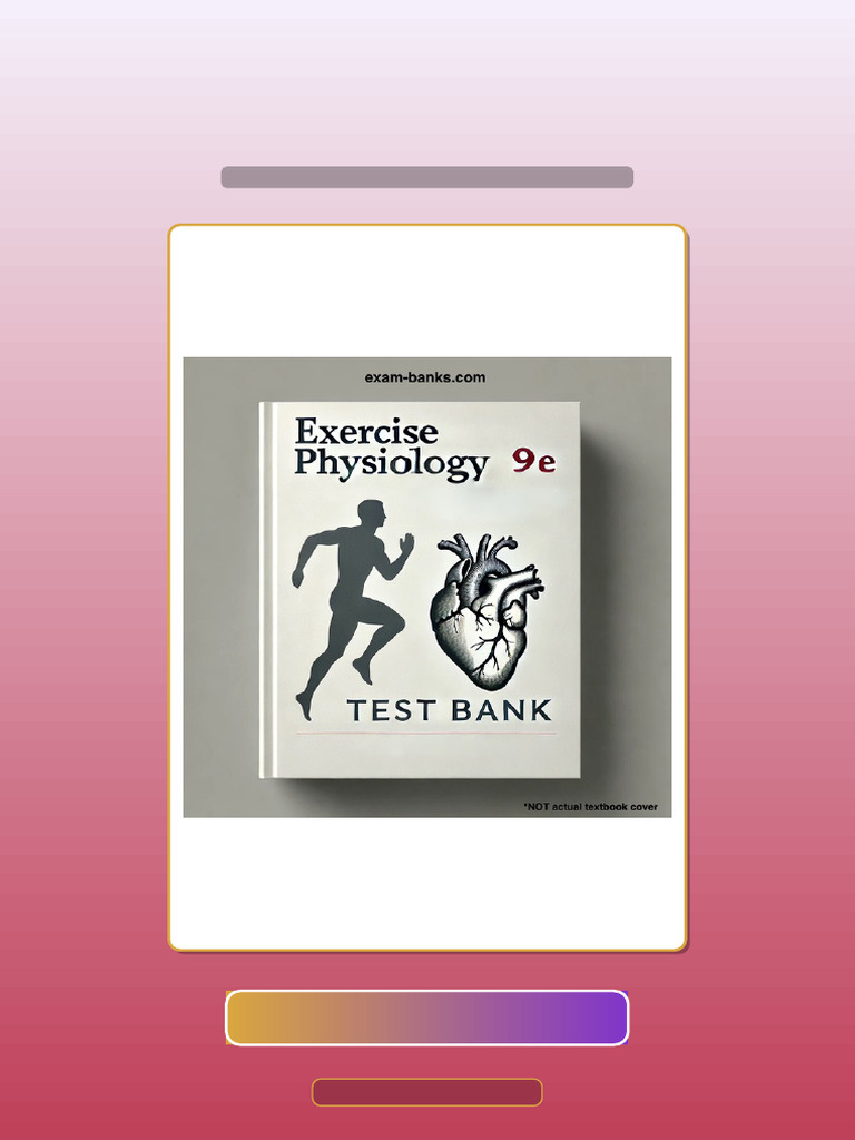 Exercise Physiology by William McArdle 9e Test Bank | PDF | Science