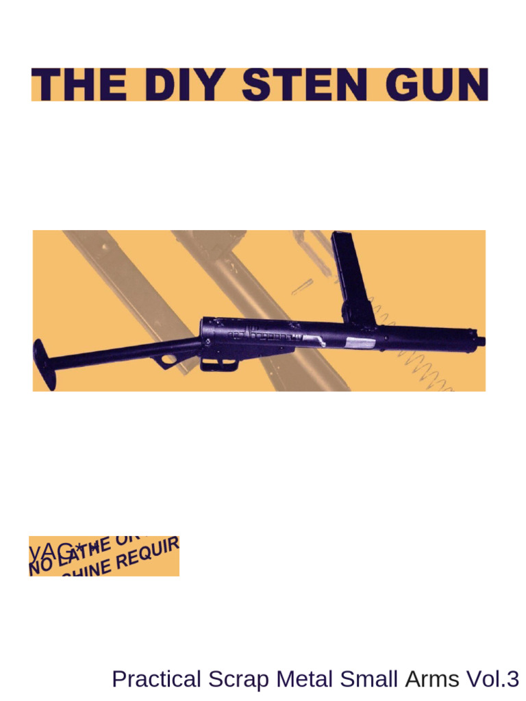 The Diy Sten Gun Practical Scrap Metal Small Arms Vol3pdf | PDF | Drill ...