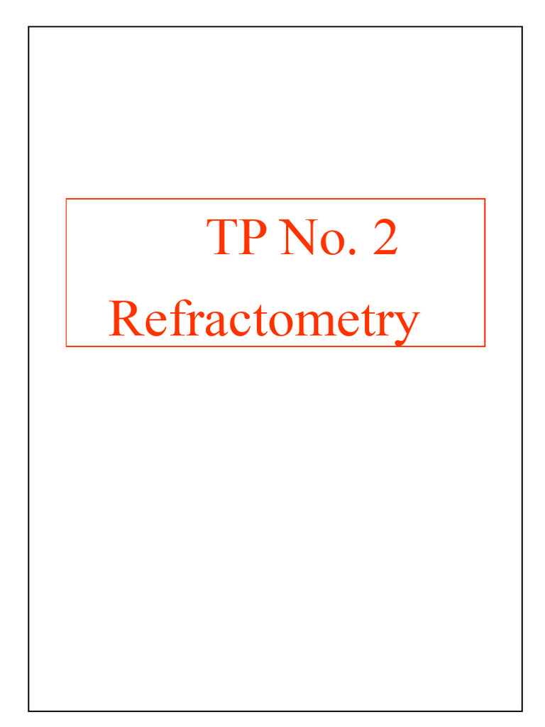 Refractometry.docx | PDF | Refractive Index | Refraction
