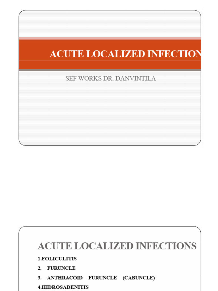 Acute Localized Infections | PDF | Immunology | Medical Specialties
