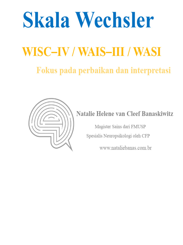 Skala Wechsler - WISC - IV - WAIS - III - WASI - Pendekatan Dalam ...