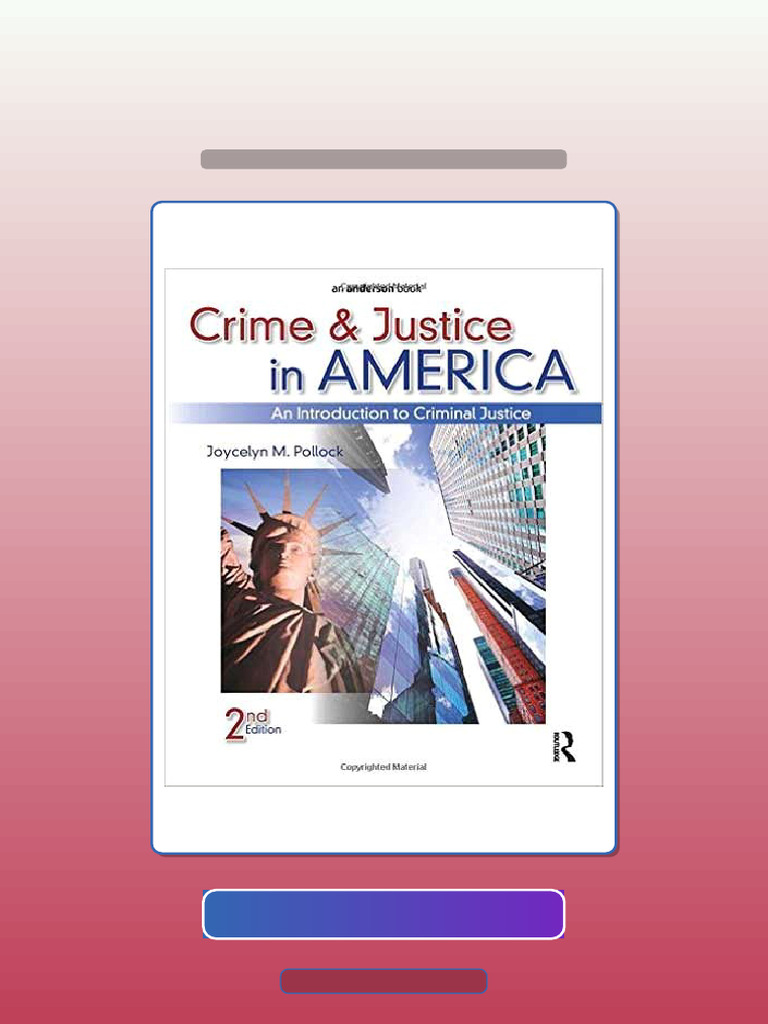 Test Bank of Crime and Justice in America an Introduction to Criminal ...