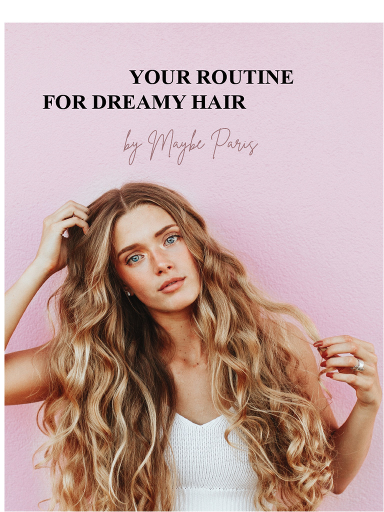 eBook - Your New Routine for Dream Hair | PDF | Hair Care | Hair