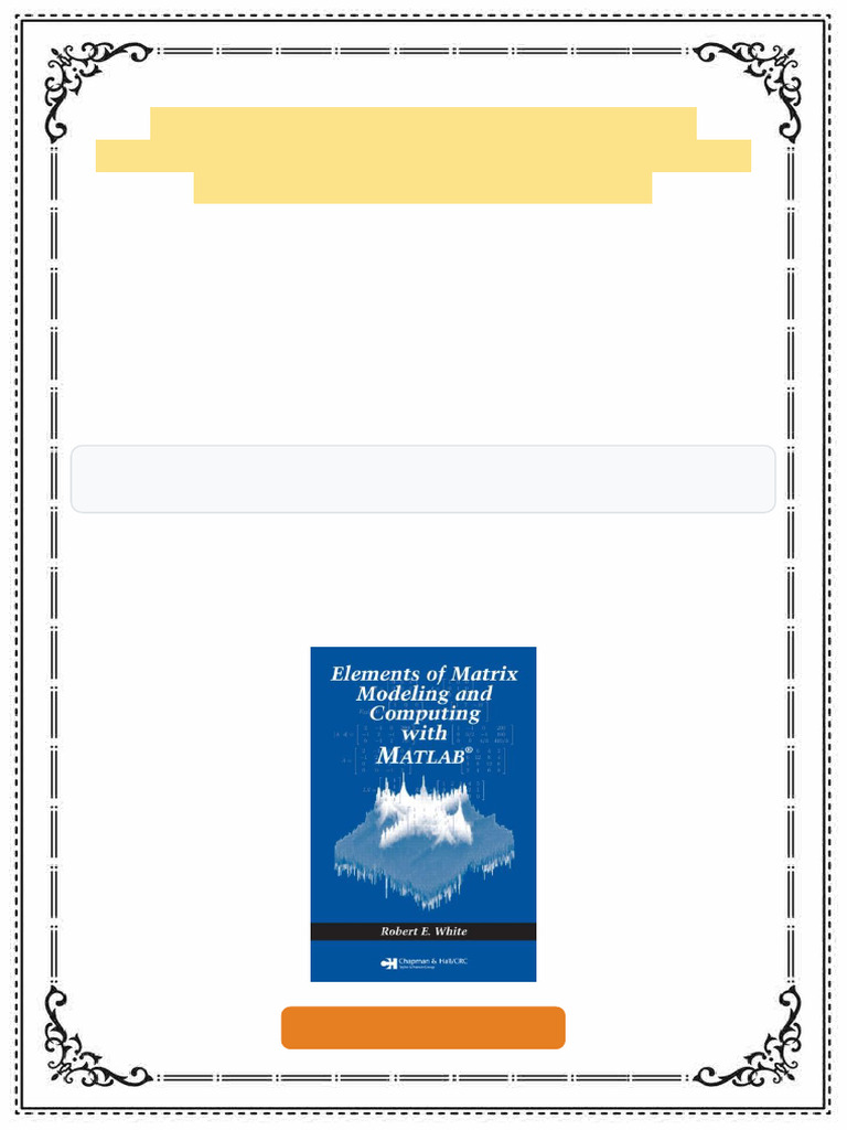 Elements of Matrix Modeling and Computing with MATLAB 1st Edition ...