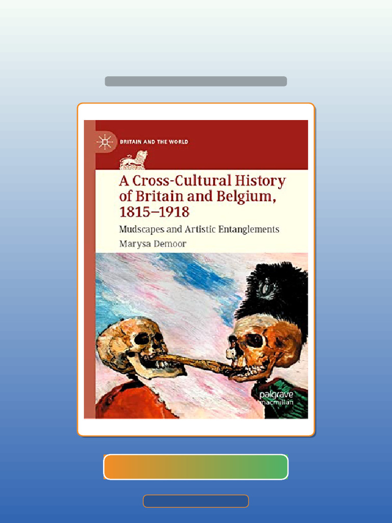 Test Bank for a CrossCultural History of Britain and Belgium 18151918 ...