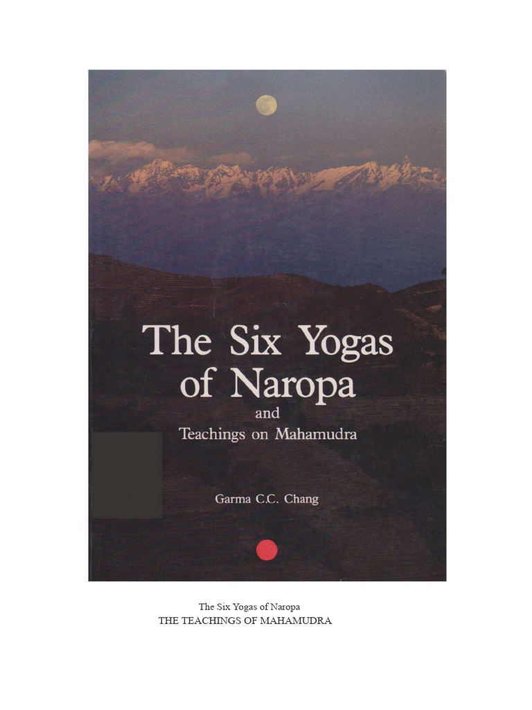 Six Yogas of Naropa Explained | PDF | Mahamudra | Yoga