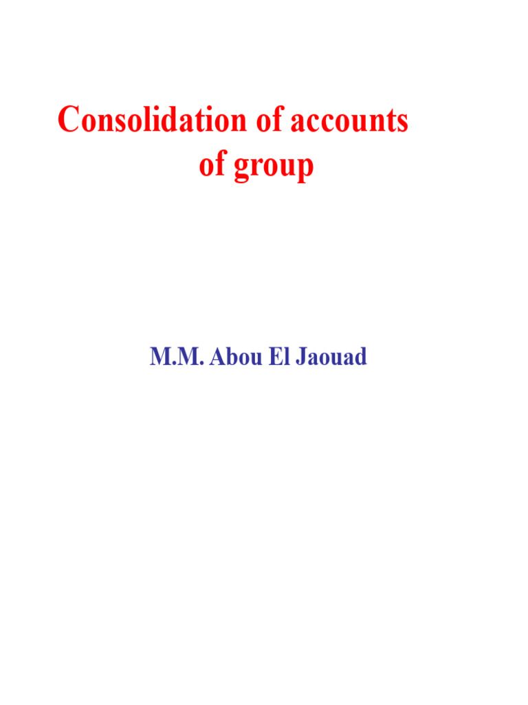 Group Account Consolidation Guide | PDF | Depreciation | Consolidation ...
