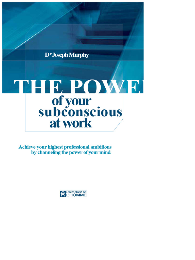 The Power of Your Subconscious at Work PDF | PDF | Goal | Mind