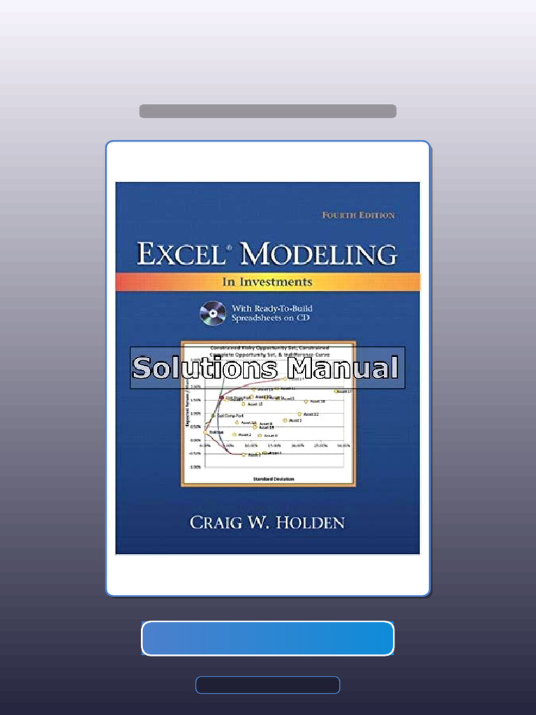 Test Bank for Excel Modeling in Investments 4th Edition Holden Exam ...