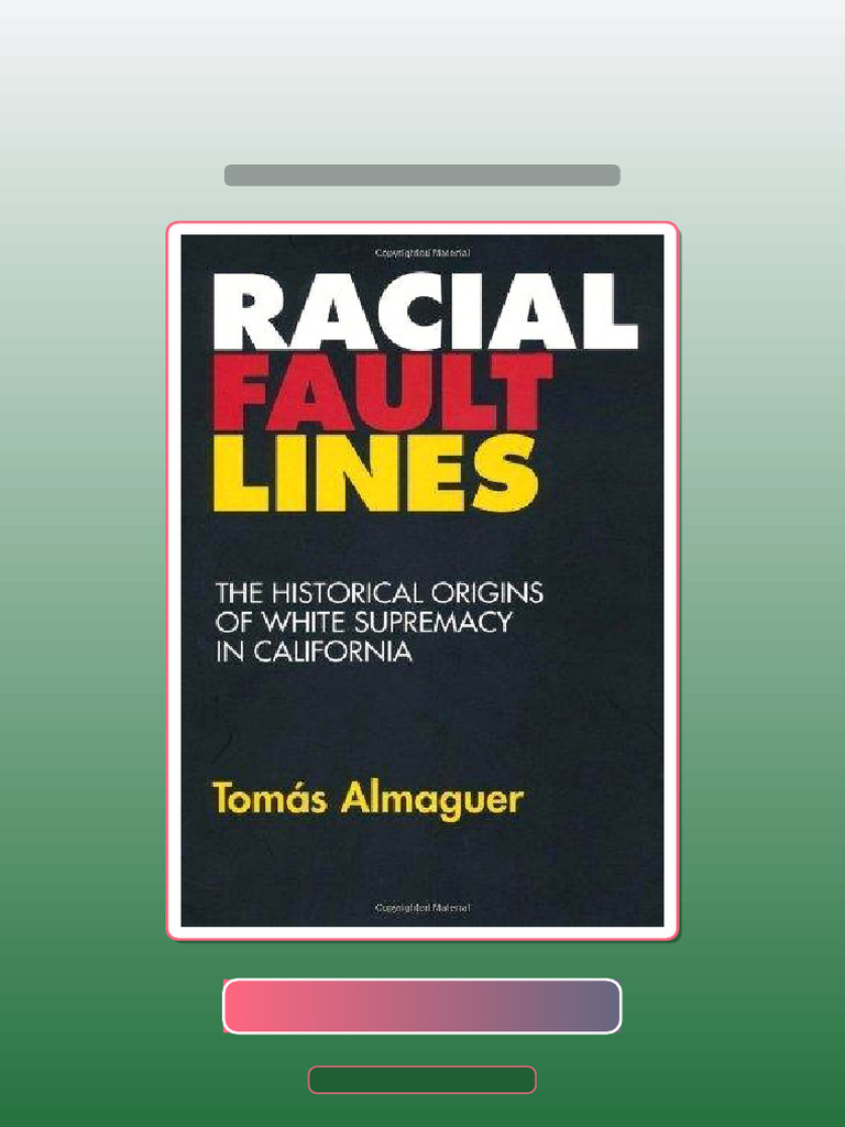 Test Bank of Racial Fault Lines The Historical Origins of White ...