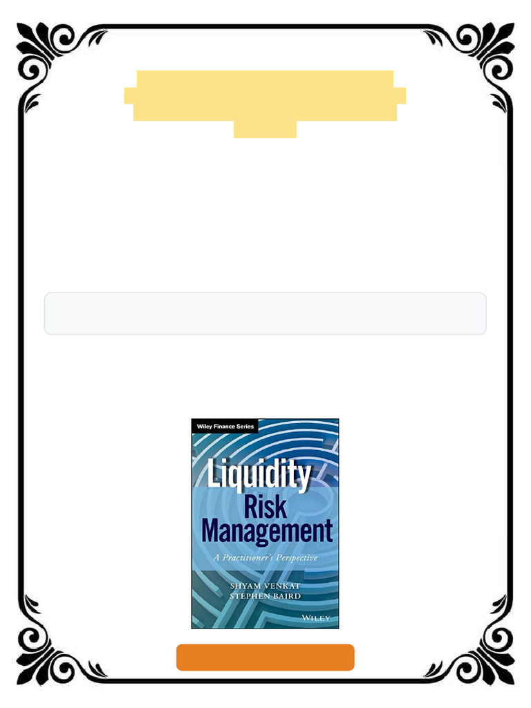 Liquidity Risk Management A Practitioner s Perspective 1st Edition ...