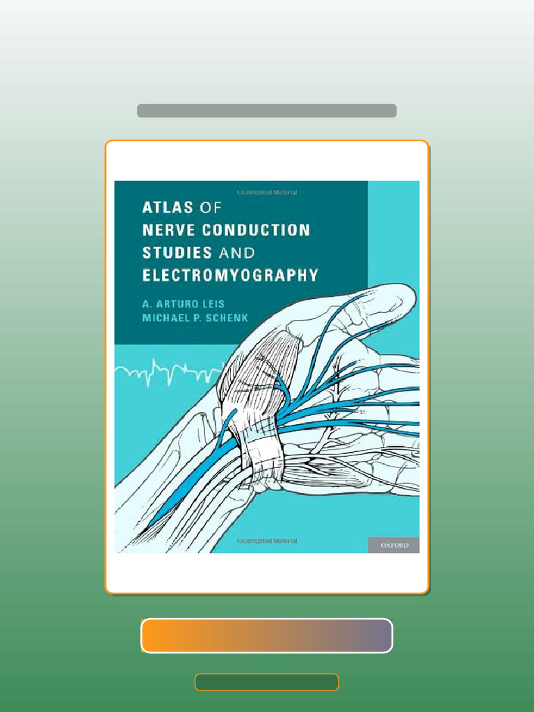 Test Bank For Atlas of Nerve Conduction Studies and Electromyography | PDF