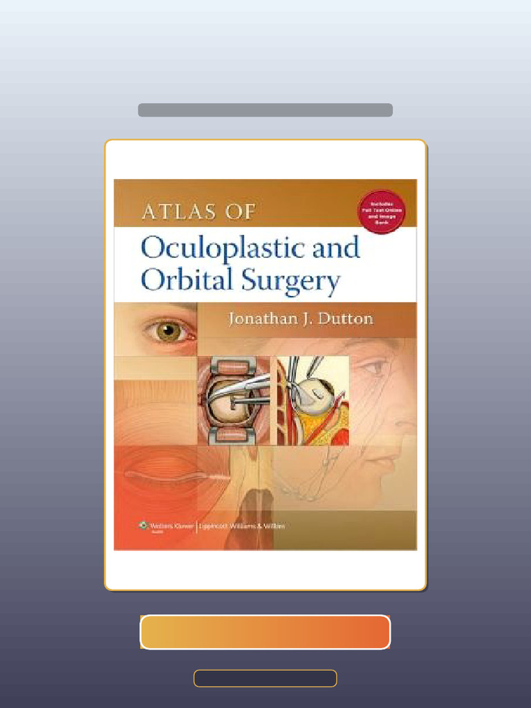 Test Bank For Atlas of Oculoplastic and Orbital Surgery | PDF | Surgery