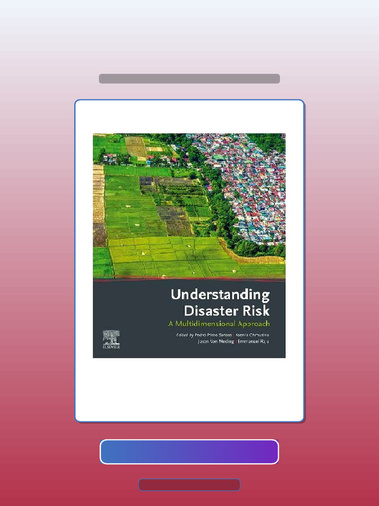 Test Bank For Understanding Disaster Risk Multidimensional Approach 1st ...