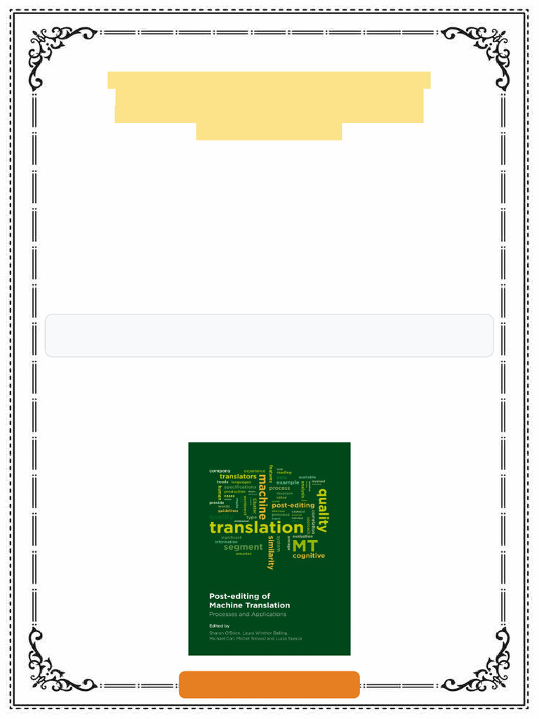Post editing of Machine Translation Processes and Applications 2014th ...