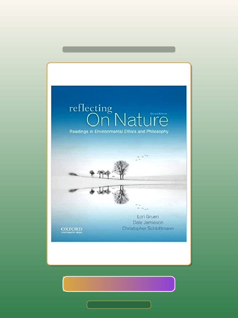 Test Bank of Reflecting on Nature Readings in Environmental Ethics and ...