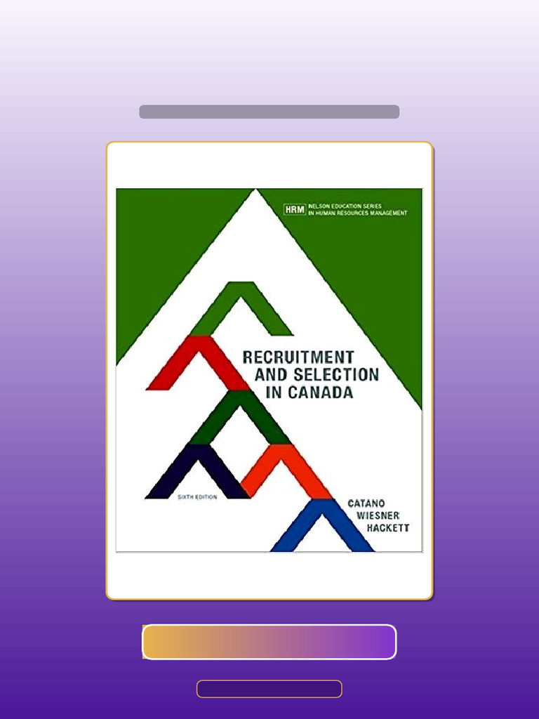 Test Bank of Recruitment and Selection in Canada 6th by Victor M Catano ...