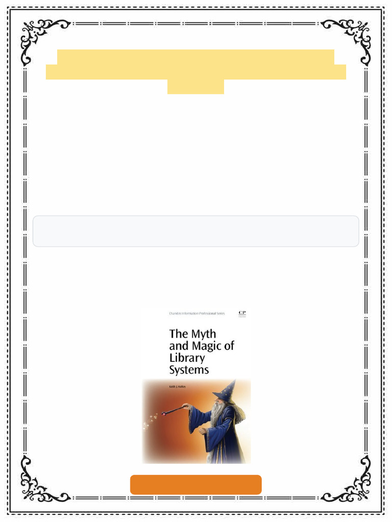 The Myth and Magic of Library Systems 1st Edition Kelley ebook chapter ...