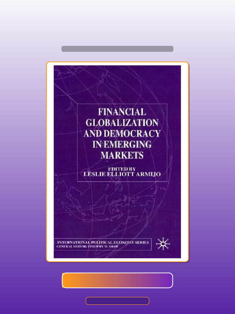 Test Bank For Financial Globalization and Democracy in Emerging Markets ...