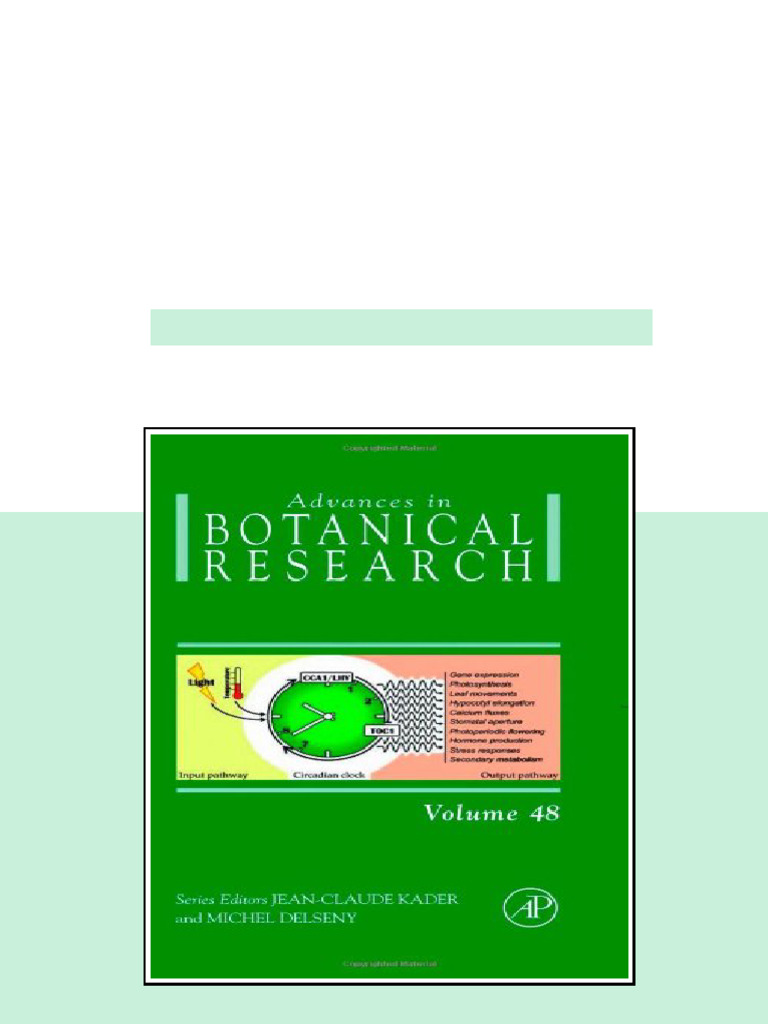 Advances in Botanical Research 48 1st Edition Jean-Claude Kader and ...