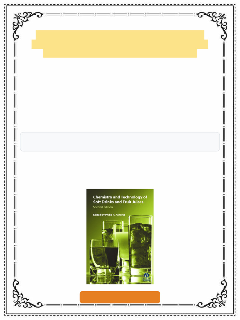 Chemistry and Technology of Soft Drinks and Fruit Juices 2nd ed Edition ...