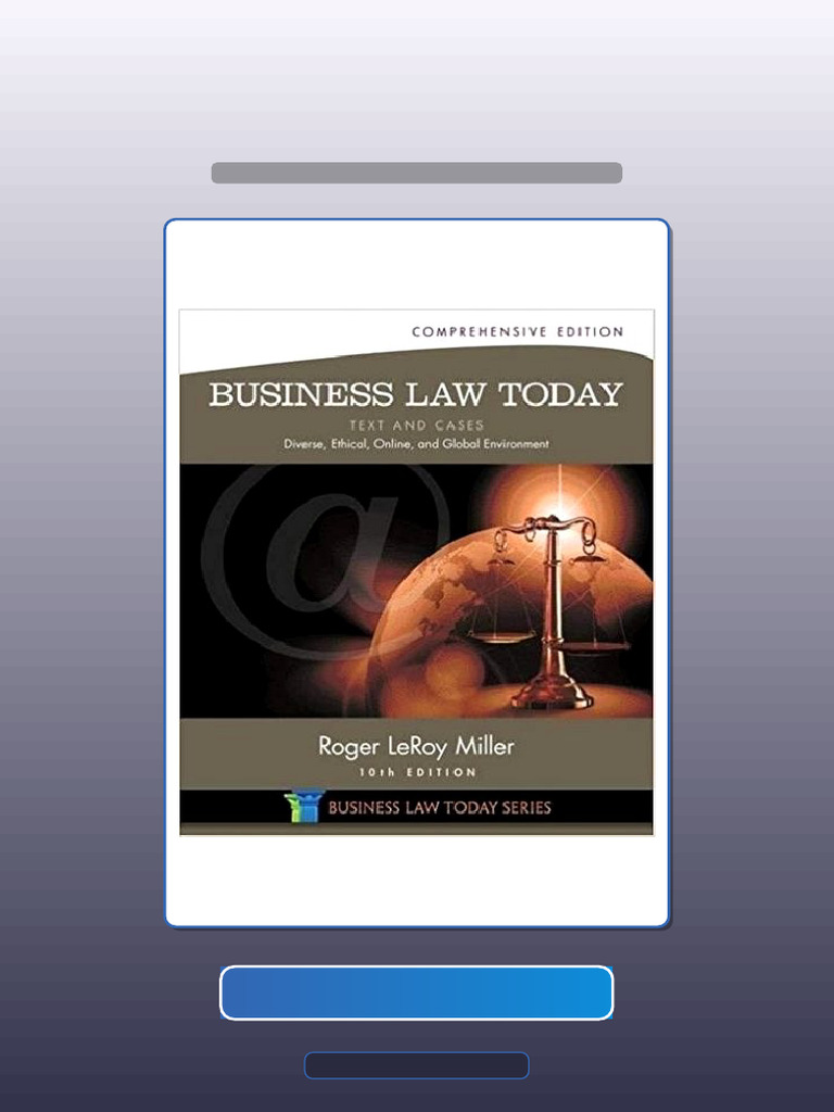 Business Law Today Comprehensive Text and Cases Diverse Ethical Online ...