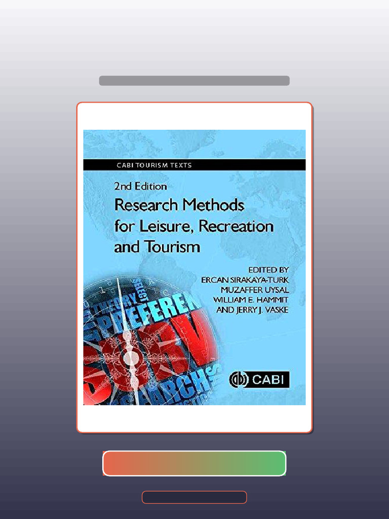 Test Bank of Research Methods for Leisure Recreation and Tourism 2nd ...