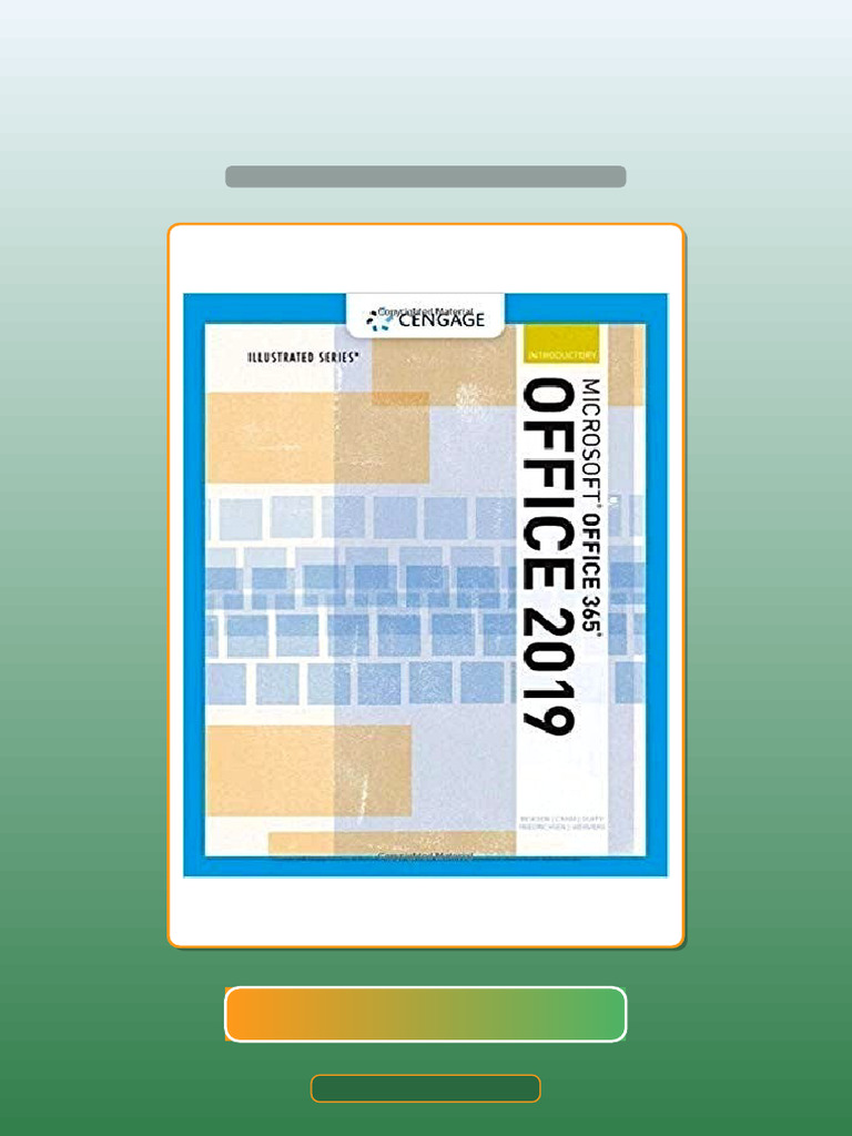Test Bank for Illustrated Microsoft Office 365 Office 2019 Introductory ...