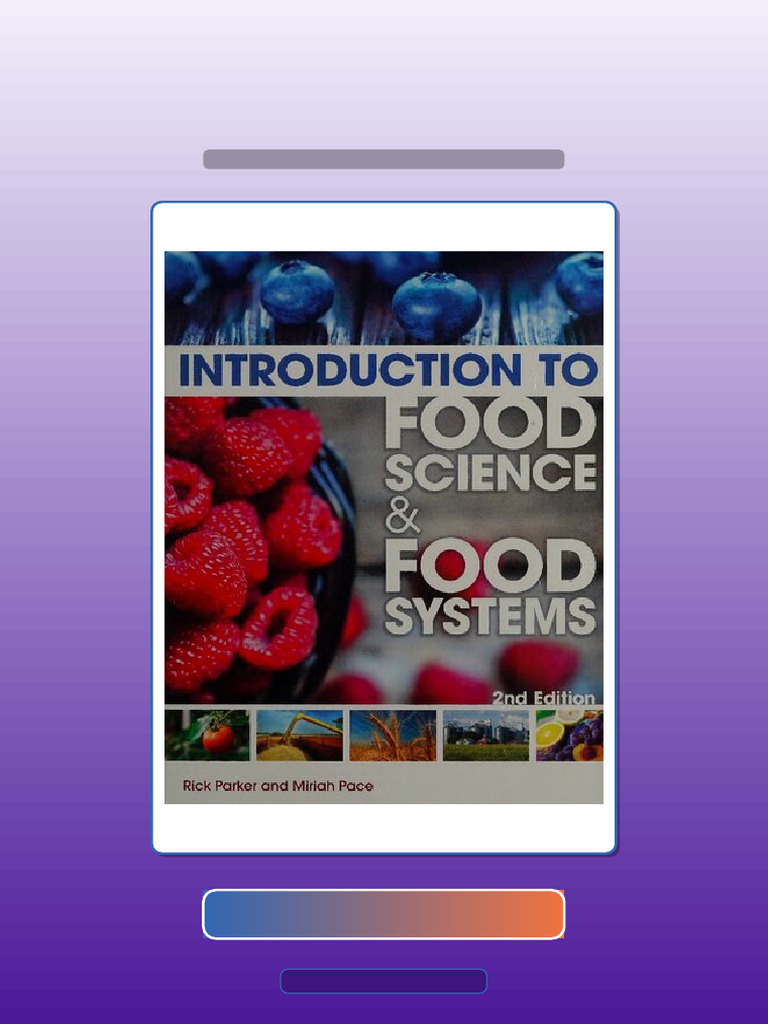 Test Bank For Introduction To Food Science and Food Systes 2nd Edition ...