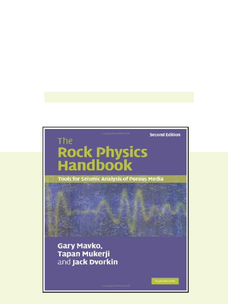The Rock Physics Handbook Tools For Seismic Analysis of Porous Media ...