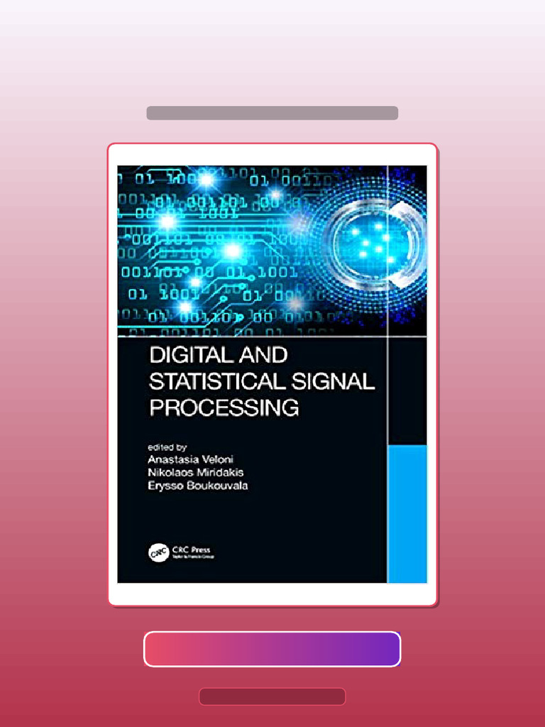 Digital and Statistical Signal Processing by Anastasia Veloni Nikolaos ...