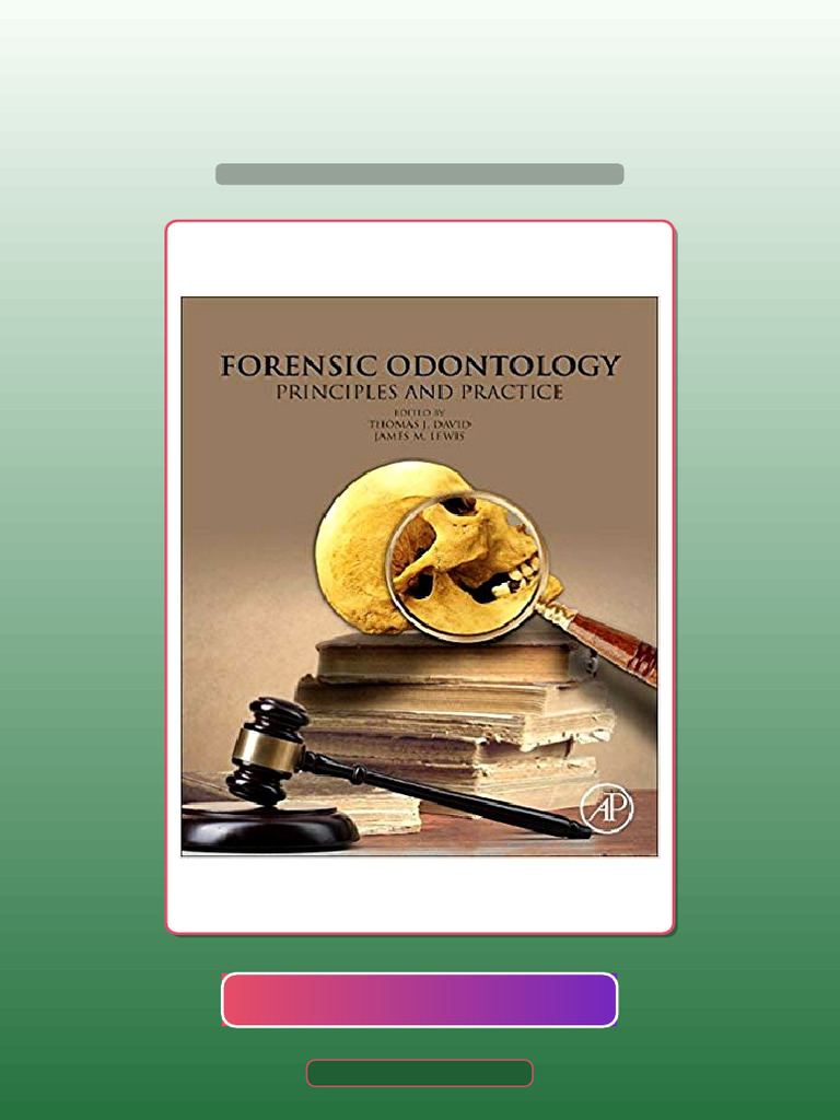 Forensic Odontology PRINCIPLES and PRACTICE by Thomas J David Jim Lewis ...