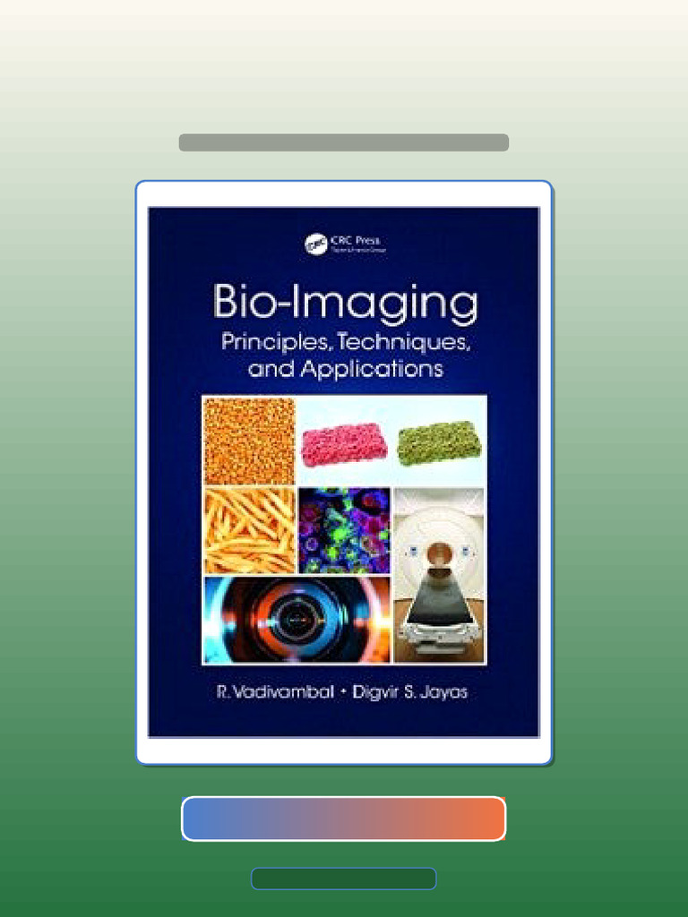 Test Bank For BioImaging Principles Techniques and Applications | PDF ...