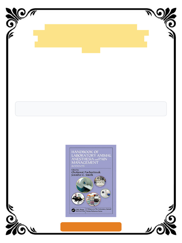 Handbook of Laboratory Animal Anesthesia and Pain Management Rodents ...