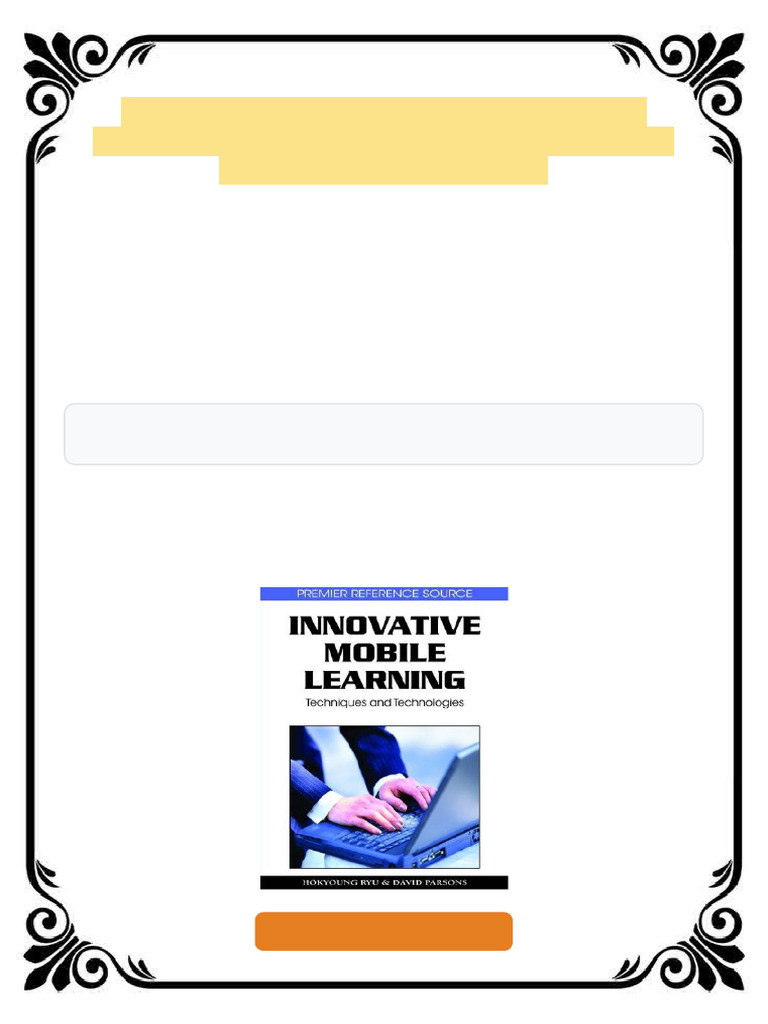 Innovative Mobile Learning Techniques and Technologies 1st Edition ...