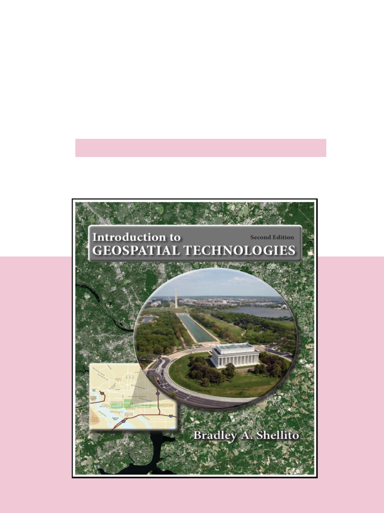 Introduction to Geospatial Technologies 2nd Edition by Bradley A ...
