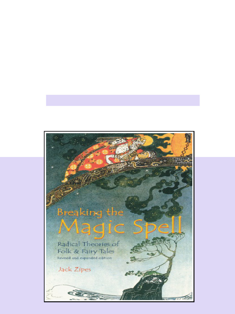 (Ebook) Breaking The Magic Spell: Radical Theories of Folk and Fairy ...