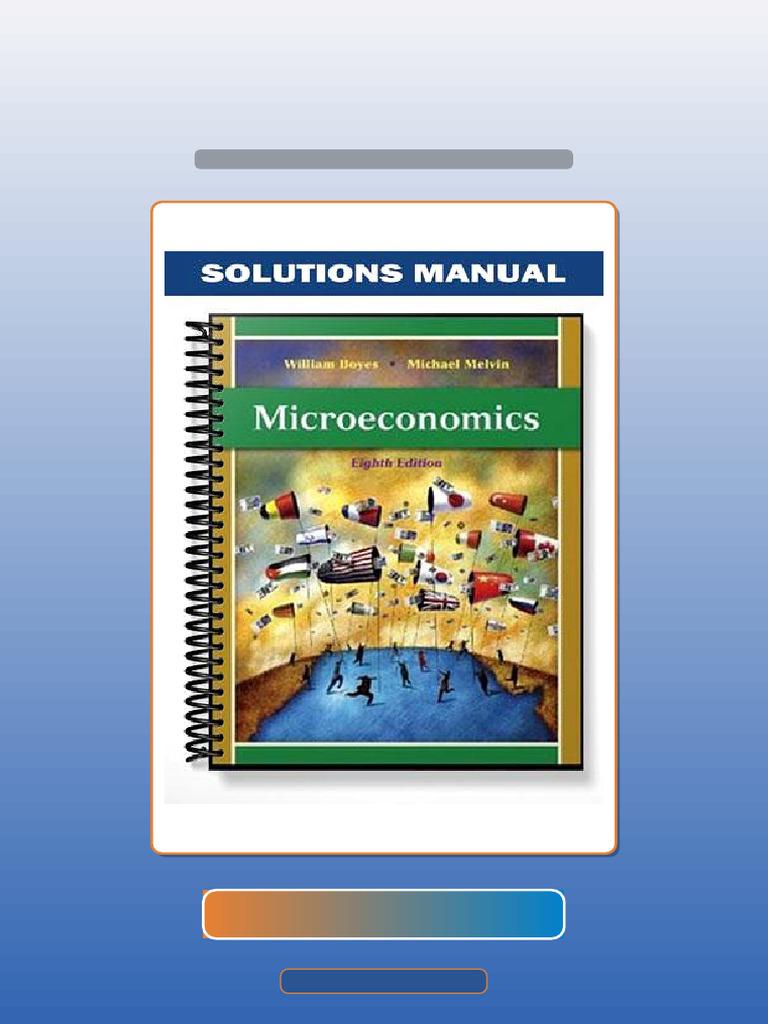 Microeconomics 8th Edition by Boyes Test Bank | PDF | Multiple Choice