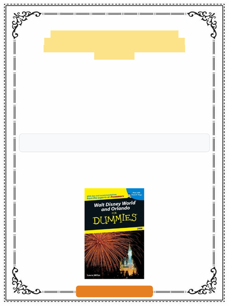 Walt Disney World and Orlando For Dummies 2006 Walt Disney World and ...