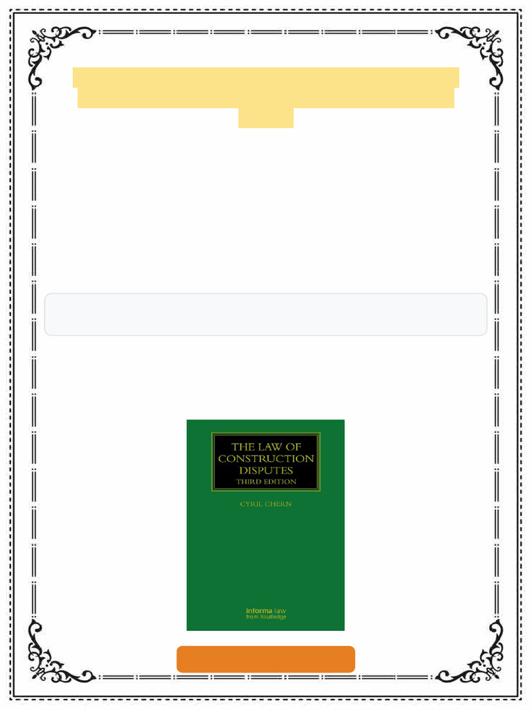 The Law of Construction Disputes 3rd Edition Cyril Chern ebook always ...