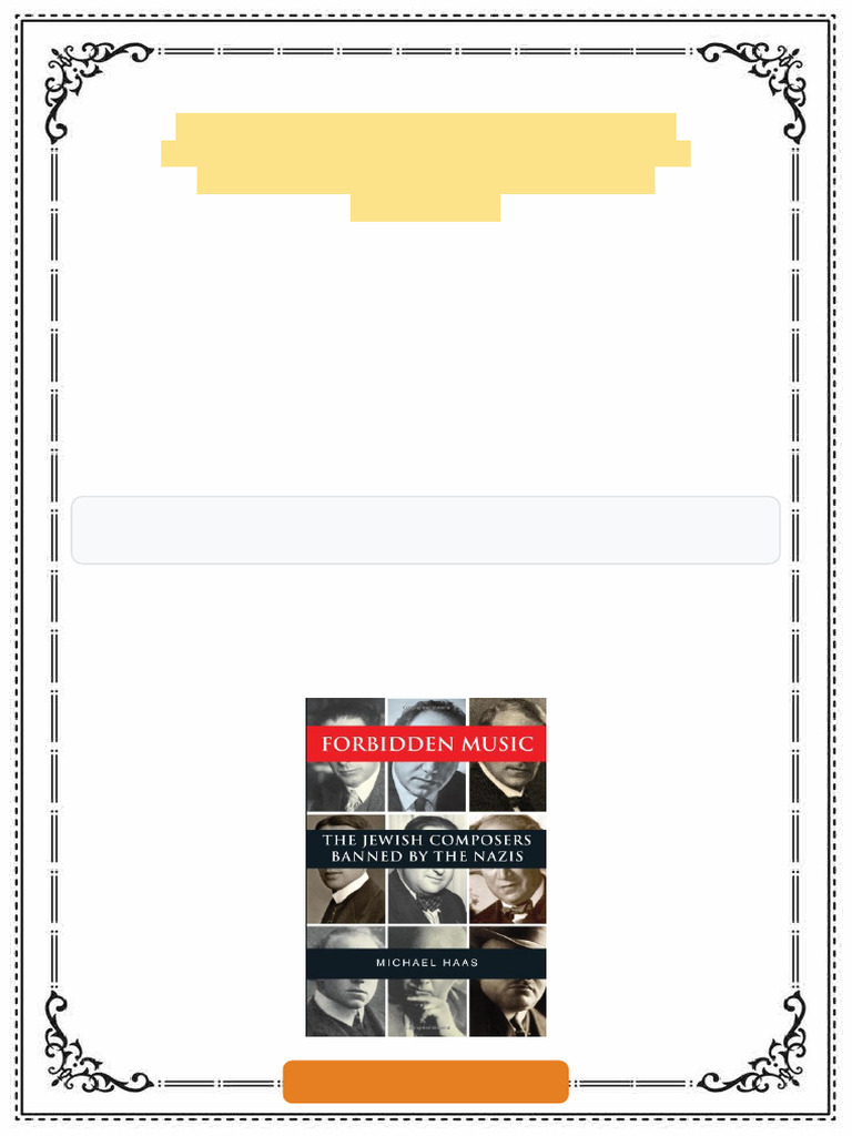 Forbidden Music The Jewish Composers Banned by the Nazis First Edition ...