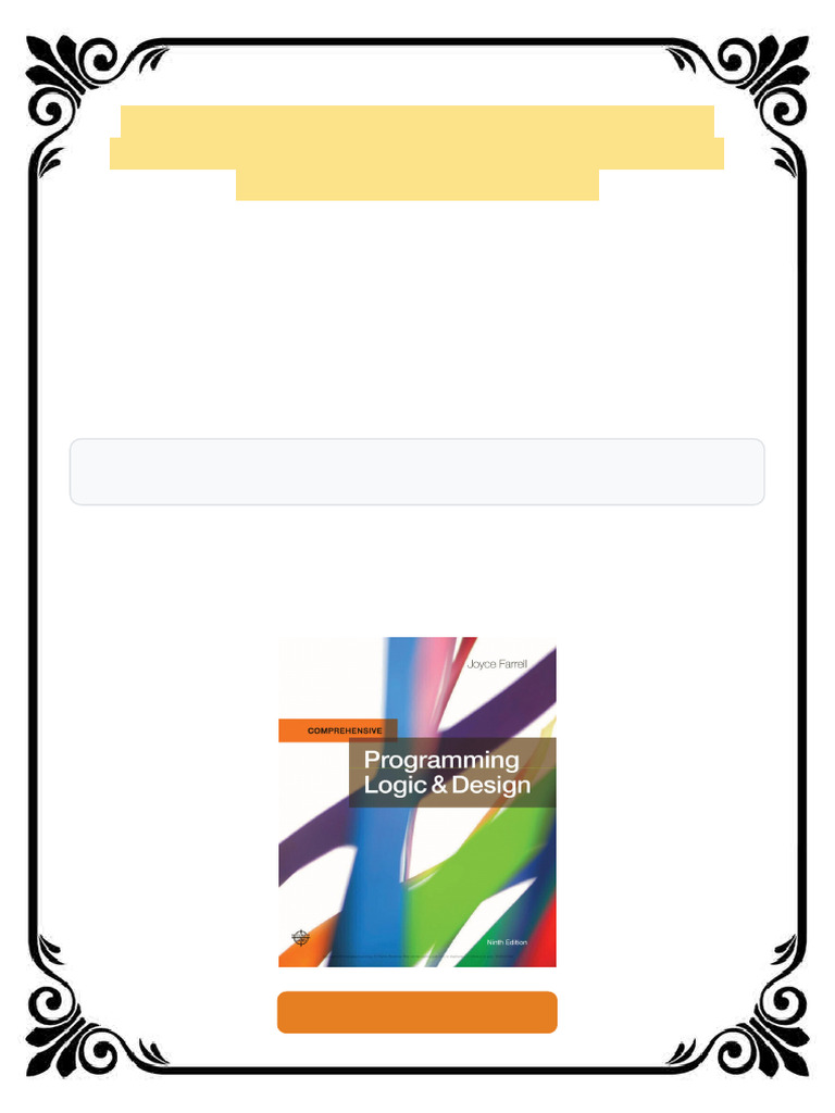 Programming Logic & Design, Comprehensive 9th edition Joyce Farrell ...
