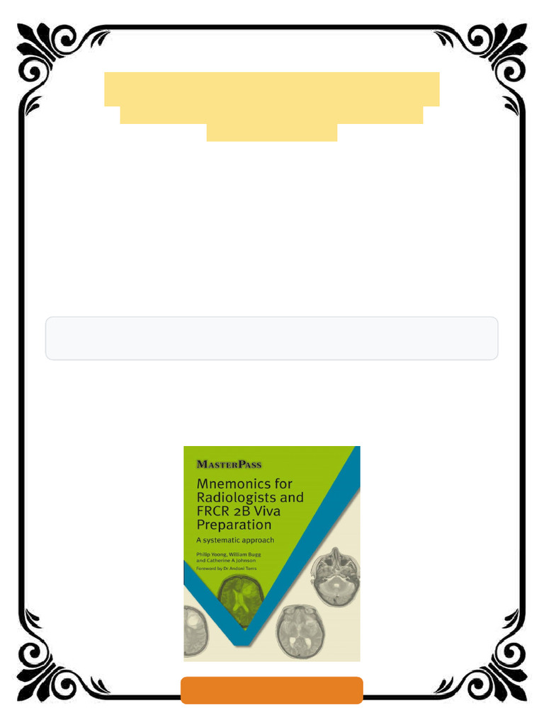 Mnemonics for Radiologists and FRCR 2B Viva Preparation Ebook A ...