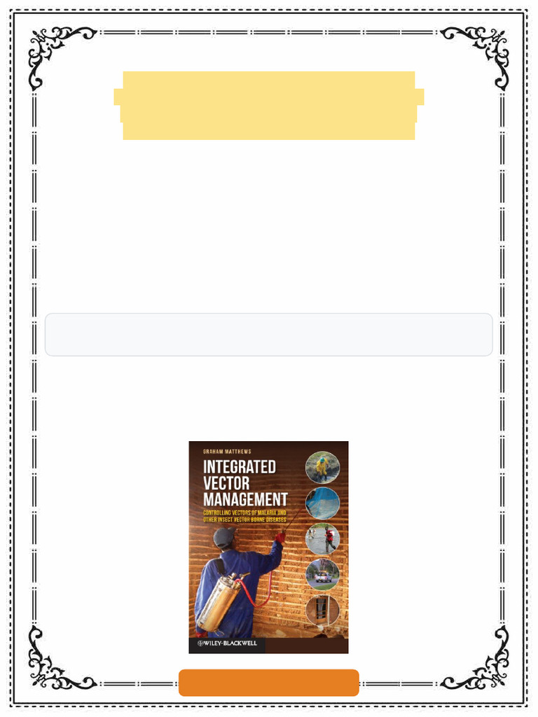 Integrated Vector Management Controlling Vectors of Malaria and Other Insect Vector Borne ...